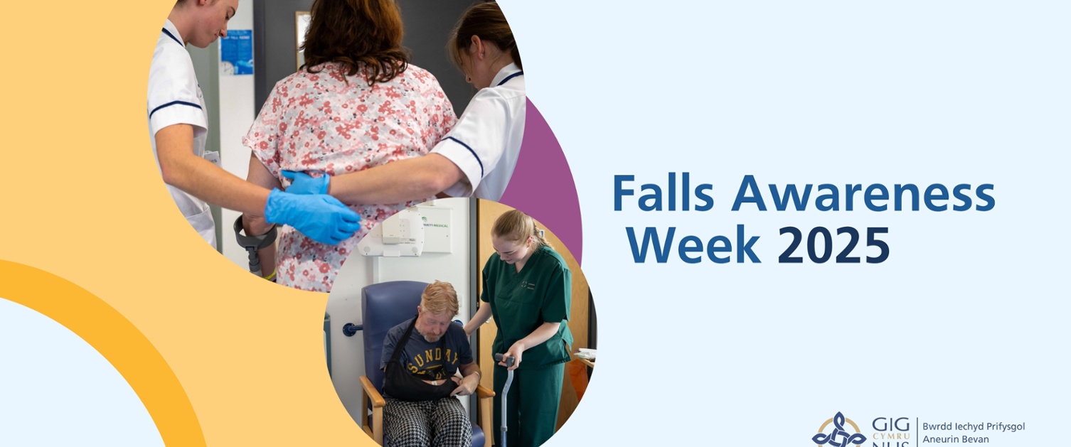 Falls Awareness Week 2025 - Aneurin Bevan University Health Board