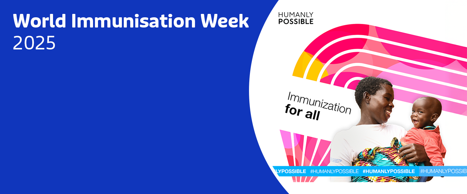 WHO World Immunisation Week 2025 - Cwm Taf Morgannwg University Health ...