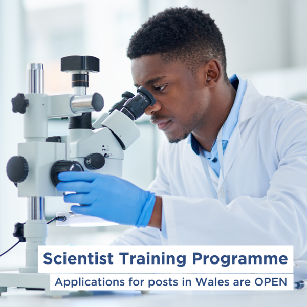 Applications open for Scientist Training Programme posts in Wales - HEIW