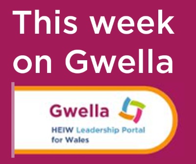 This week on Gwella: 6 March 2024 - HEIW