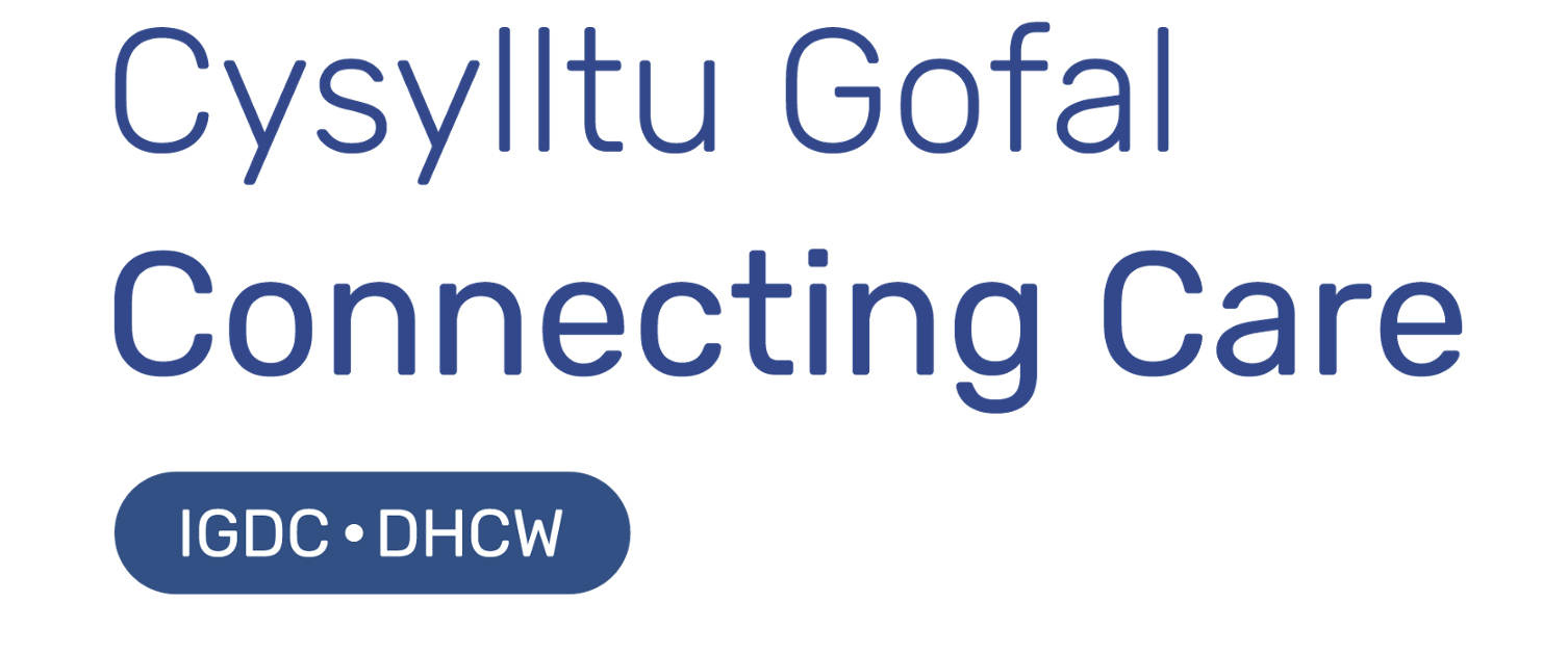 Connecting Care - Digital Health and Care Wales